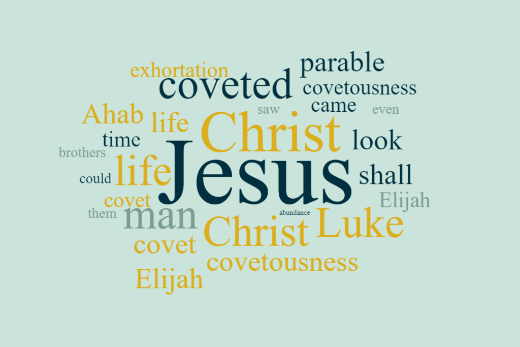 Take Heed and Beware of all Covetousness - ScriptureScribe ...