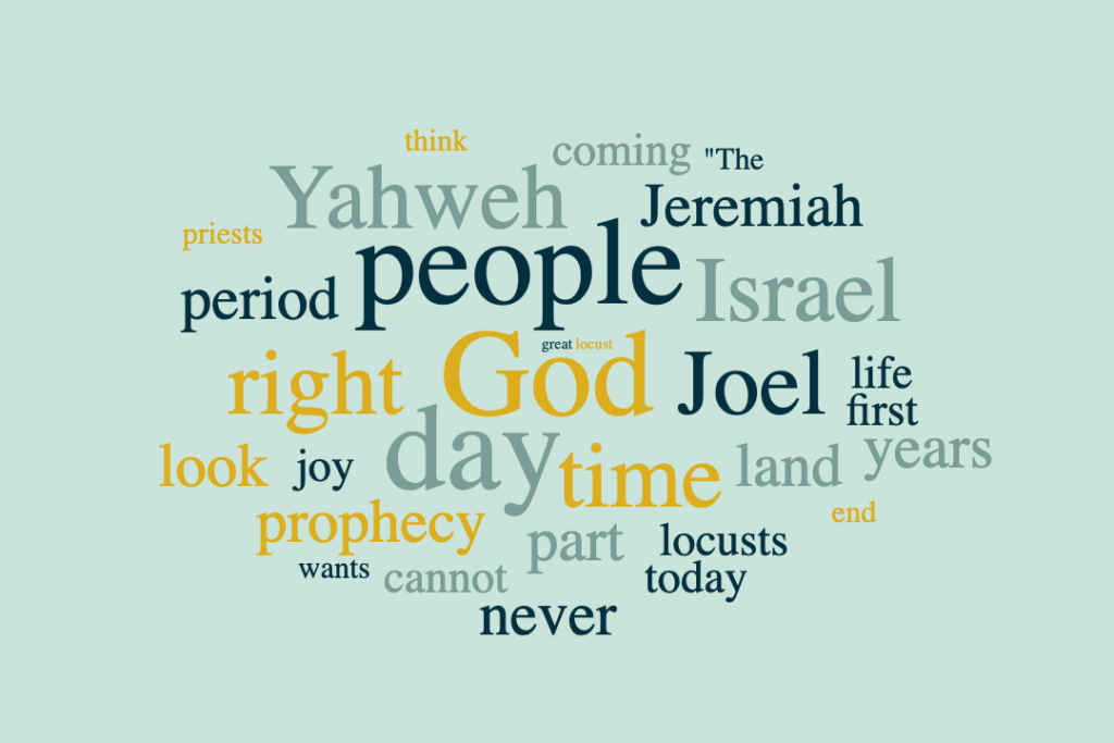 The Prophesy of Joel: The Day of the Lord is at Hand - ScriptureScribe ...